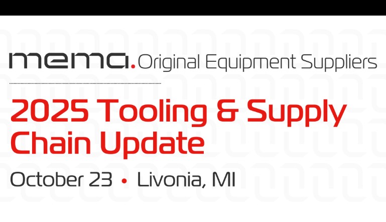 MEMA to host 2025 Tooling and Supply Chain Update - Shop Metalworking Technology