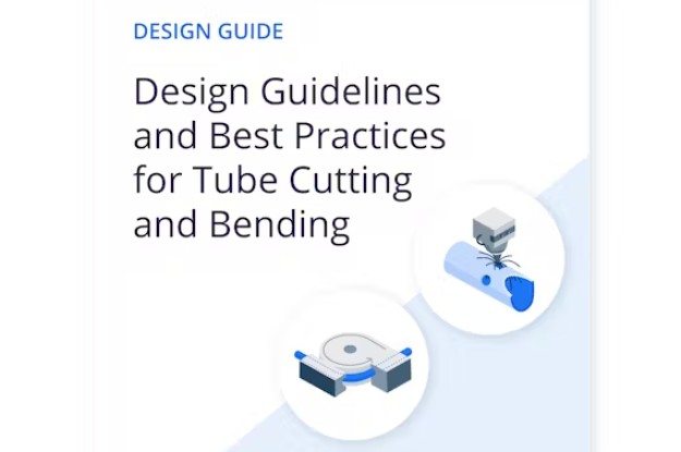 Design Guide: Laser Tube Cutting and Tube Bending - Shop Metalworking ...